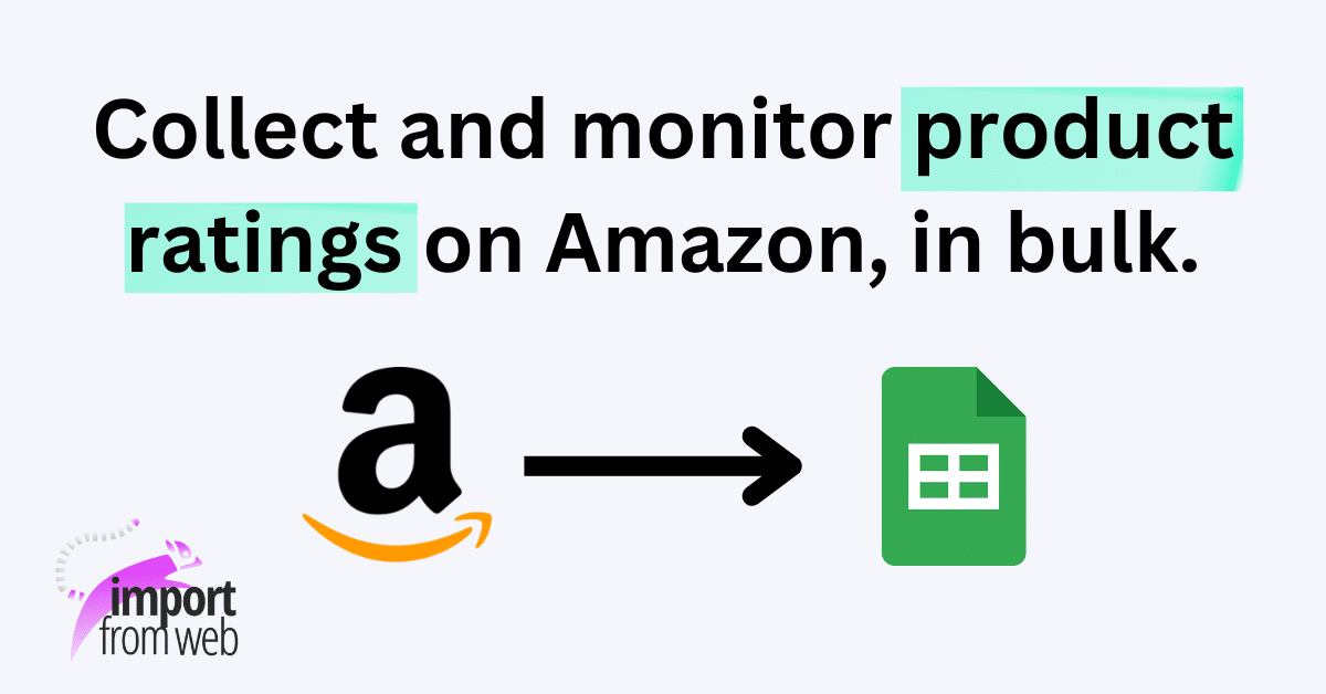 Monitor ratings on Amazon listings in bulk - ImportFromWeb