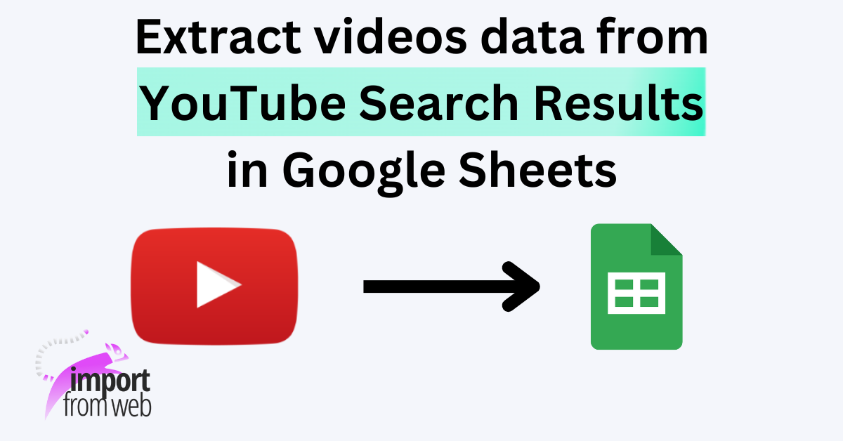YouTube Search Scraper | ImportFromWeb