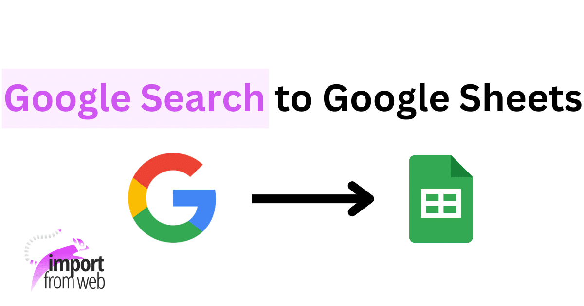 Google Search scraping - Extract SERPs into Google Sheets